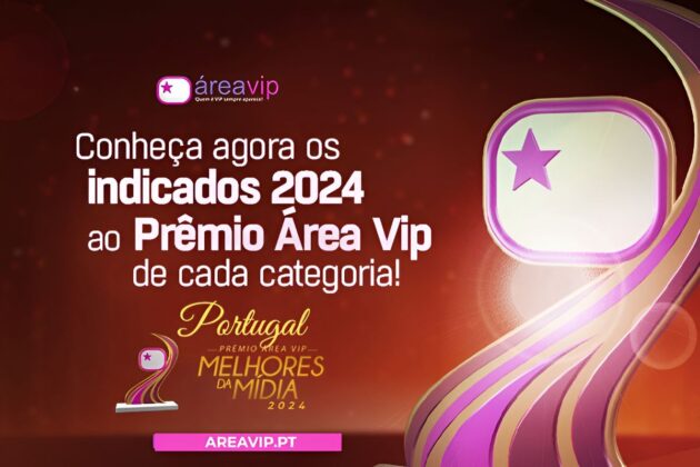 Prêmio Área VIP Portugal – Melhores da Mídia 2024 – VOTE! - Área VIP ...